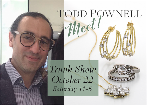 TODAY! A Todd Pownell Trunk Show - Quadrum Gallery